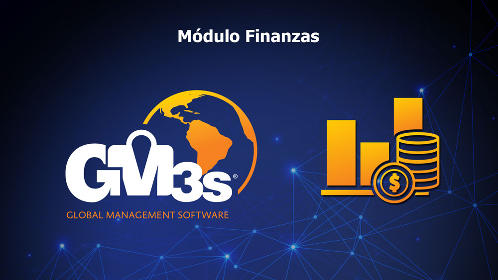 Módulo Finanzas de GM3s Software ERP | GM3s México